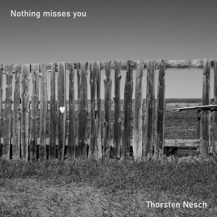 Nothing misses you | Thorsten Nesch
