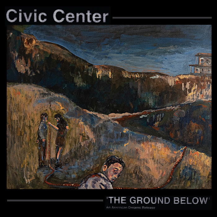 The Ground Below | Civic Center