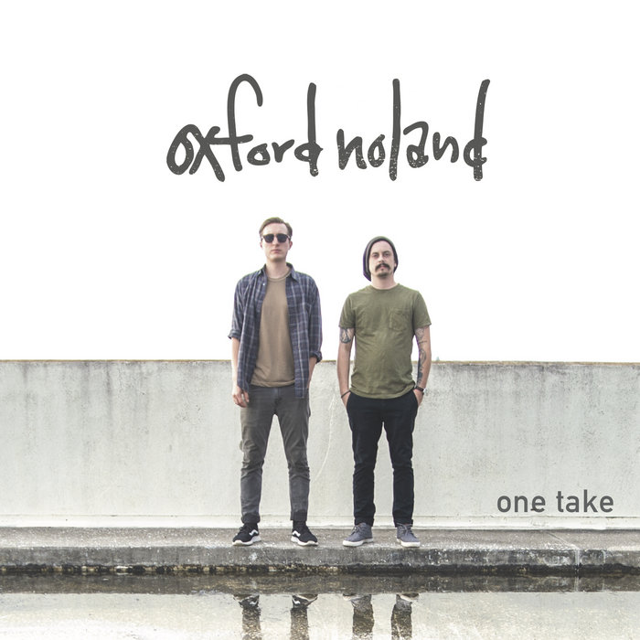 One Take | oxford noland