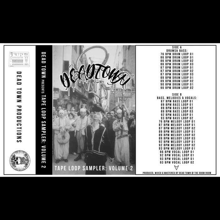 TAPE LOOP SAMPLER: Volume 2 (SAMPLE PACK) | DEAD TOWN