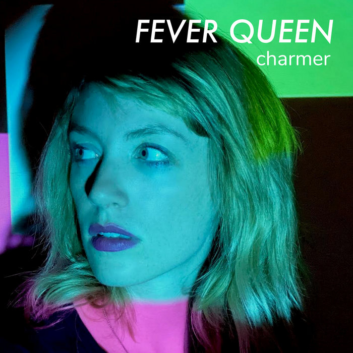 Charmer | Fever Queen
