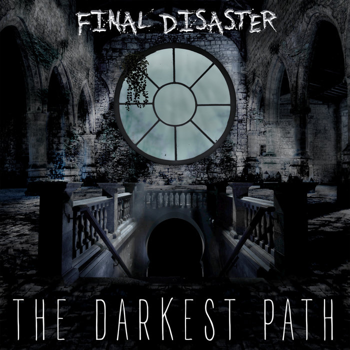 The Darkest Path | Final Disaster