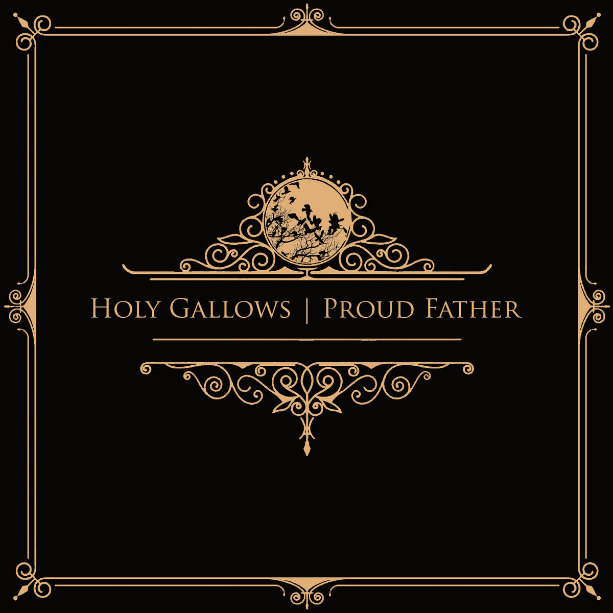 B. Proud Father - Bajo Fuego | Holy Gallows / Proud Father | Holy Gallows