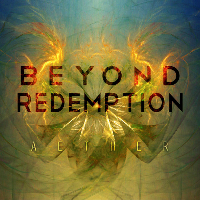 Aether EP Teaser | Beyond Redemption