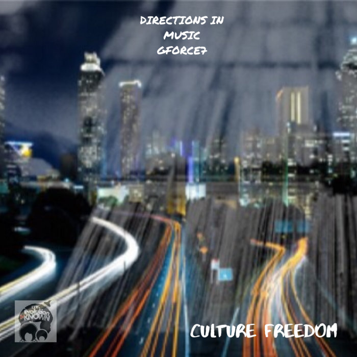 CULTURE FREEDOM | Evolution Beknown