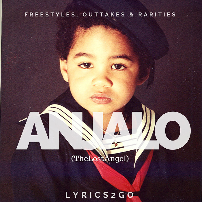 Freestyles, Outtakes & Rarities | Anjalo
