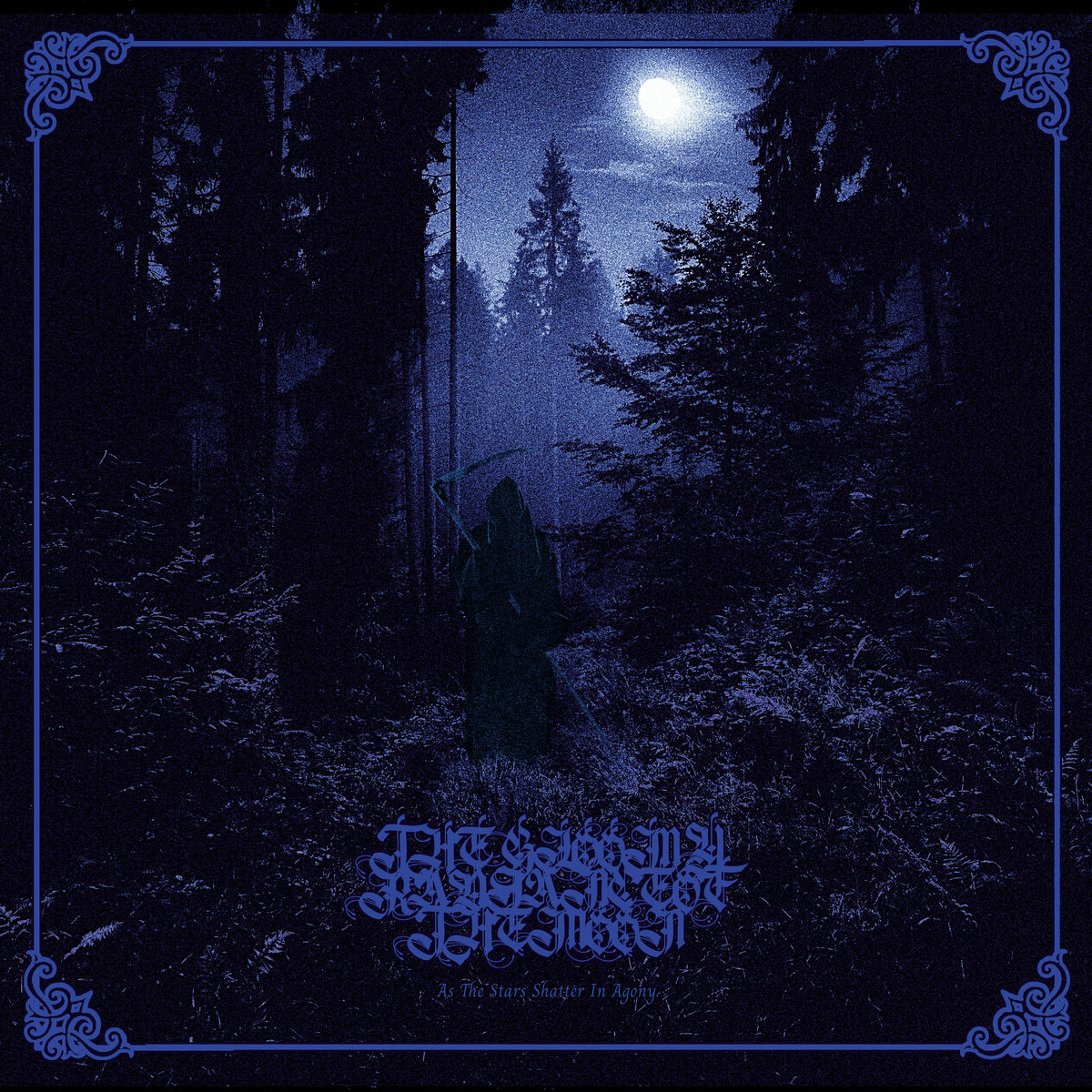As The Stars Shatter In Agony | The Gloomy Radiance Of the Moon