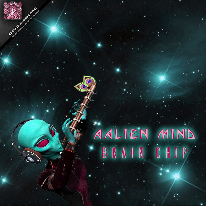 Brain Chip | Aalien Mind | Ohm Ganesh Pro