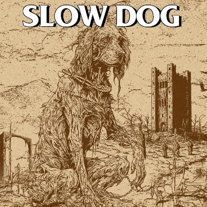 Slow Dog | Slow Dog | Breaching Static