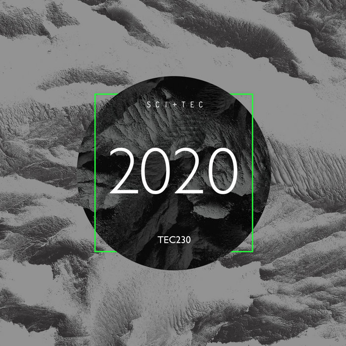 SCI+TEC Best of 2020 | Various Artists | SCI+TEC
