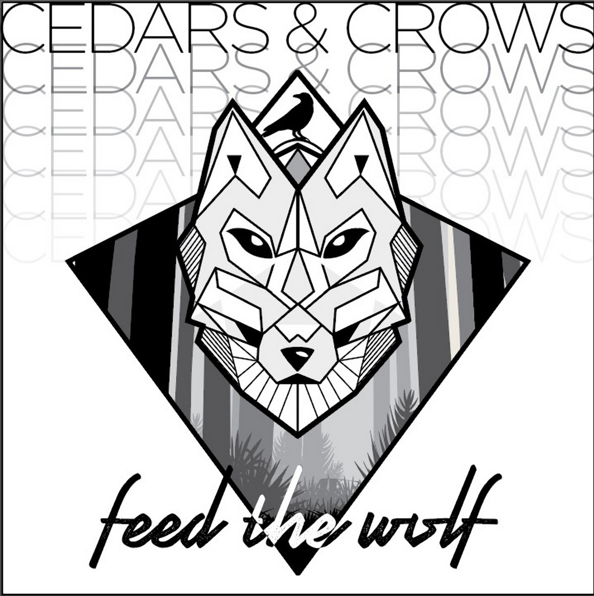Feed the Wolf | Cedars & Crows