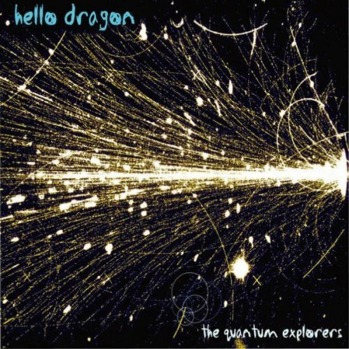 The Quantum Explorers | Hello Dragon
