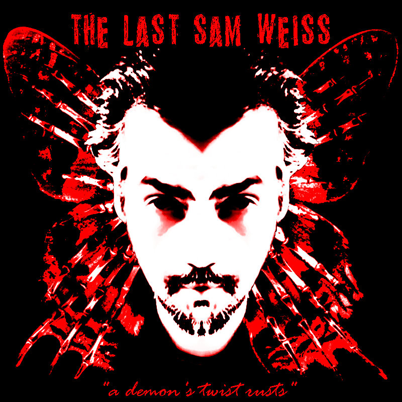 the Last Sam Weiss - a Demon's Twist Rusts | Bauer's Exodus
