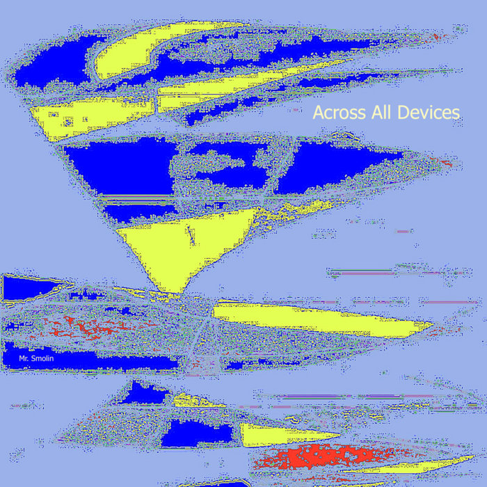 Across All Devices | Mr. Smolin