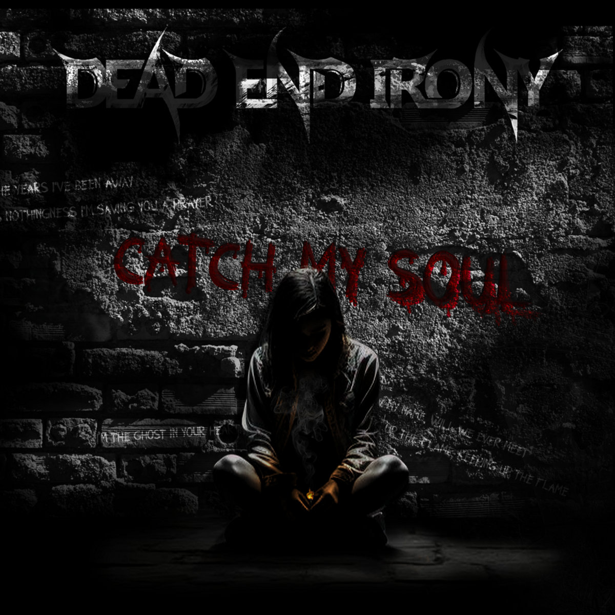 Catch My Soul | Dead End Irony