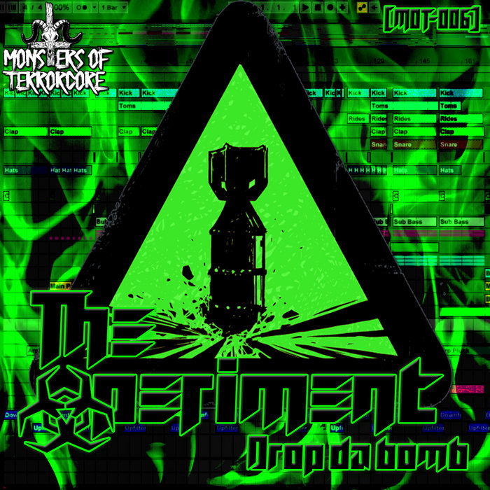 The Xperiment - Drop Da Bomb | The Xperiment | Monsters of Core
