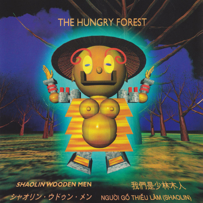 The Hungry Forest | Shaolin Wooden Men | Psy-Harmonics