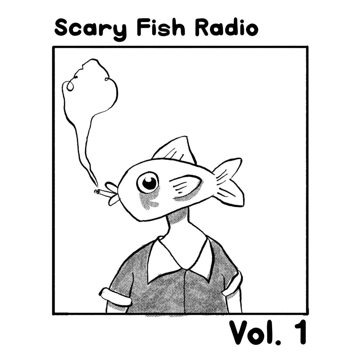 Volume 1: January 2026 | Scary Fish Radio