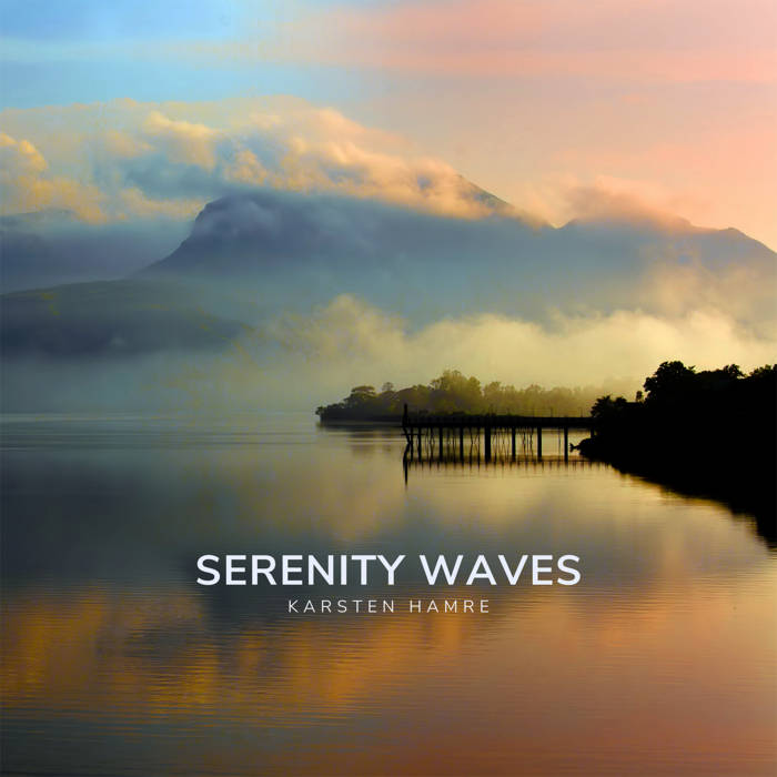 Serenity Waves | Karsten Hamre