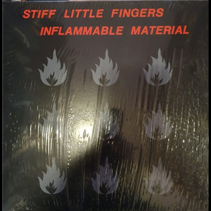 Inflammable Material | Stiff Little Fingers