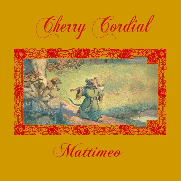 Mattimeo | Cherry Cordial