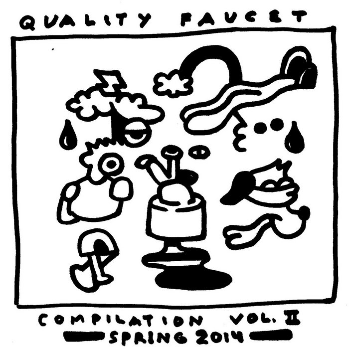 Quality Faucet Records - Compilation Vol. 2 | Quality Faucet Records