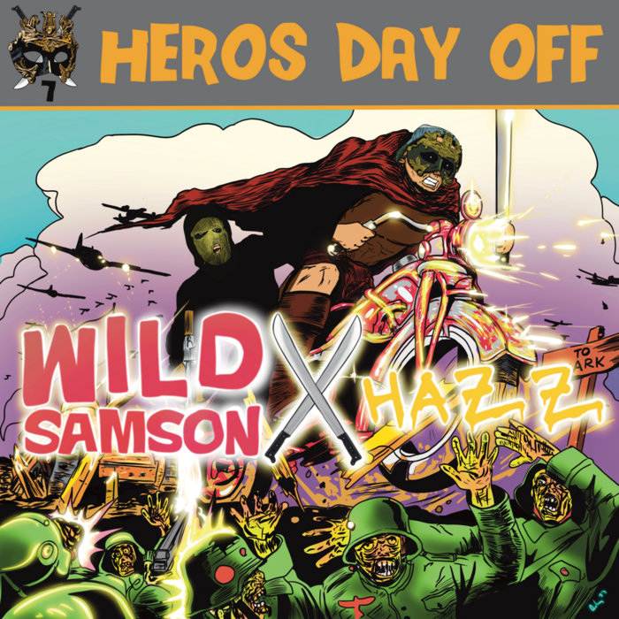 Wild Samson X Hazz - Hero's Day Off | Nyark Music