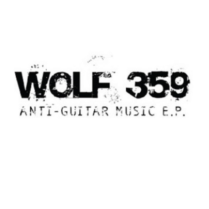 Anti-Guitar Music E.P. | Wolf 359 | ICEAGE PRODUCTIONS