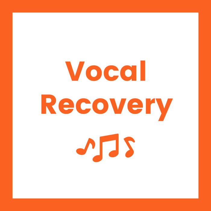 Vocal Recovery | MusicaliaVoices!