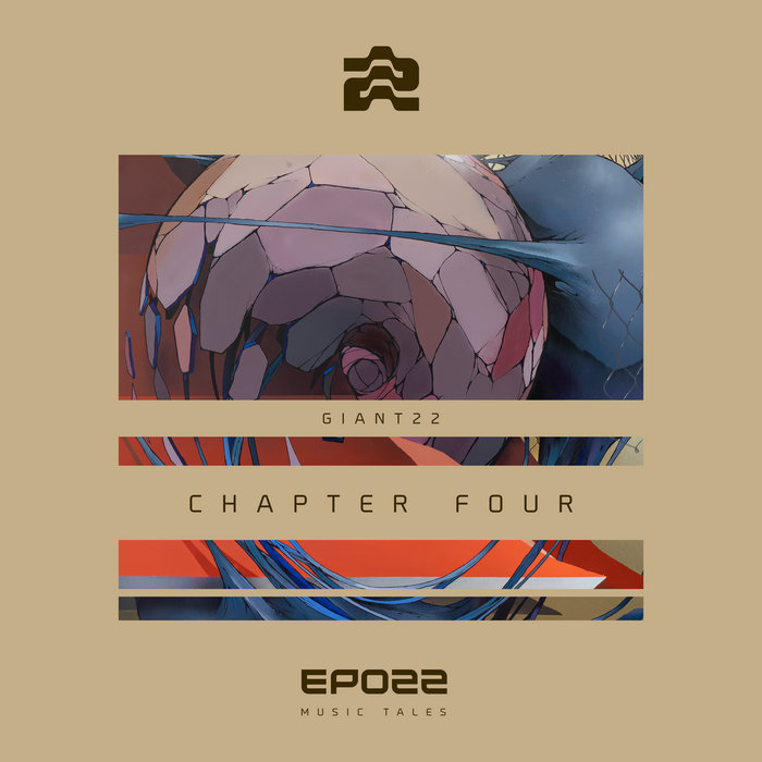 Chapter Four | GIANT22 | EPO22 Music Tales