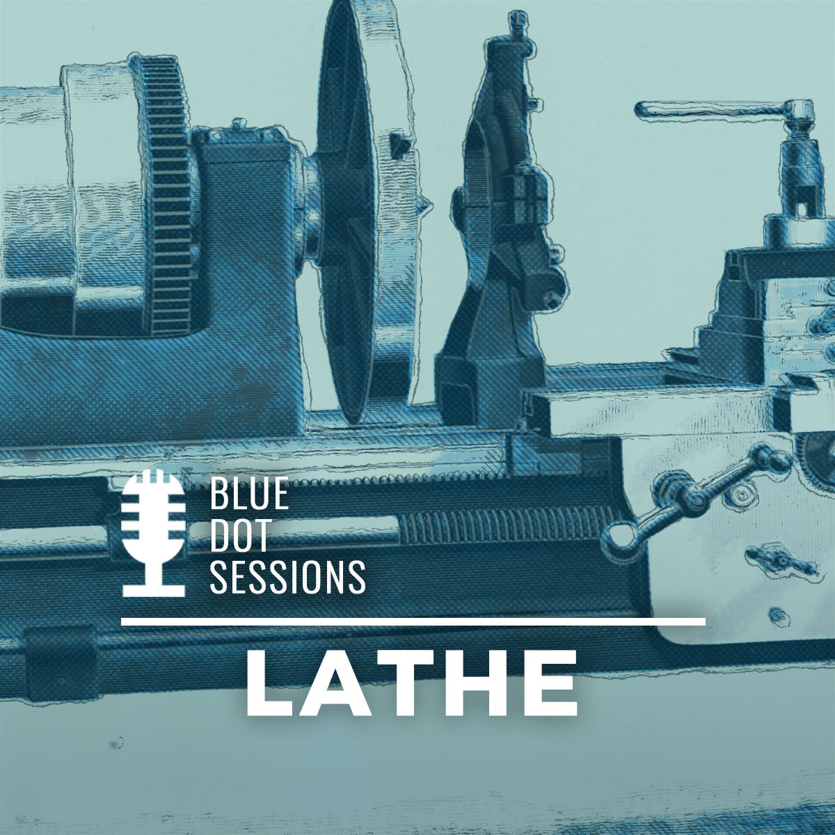 Lathe | Blue Dot Sessions