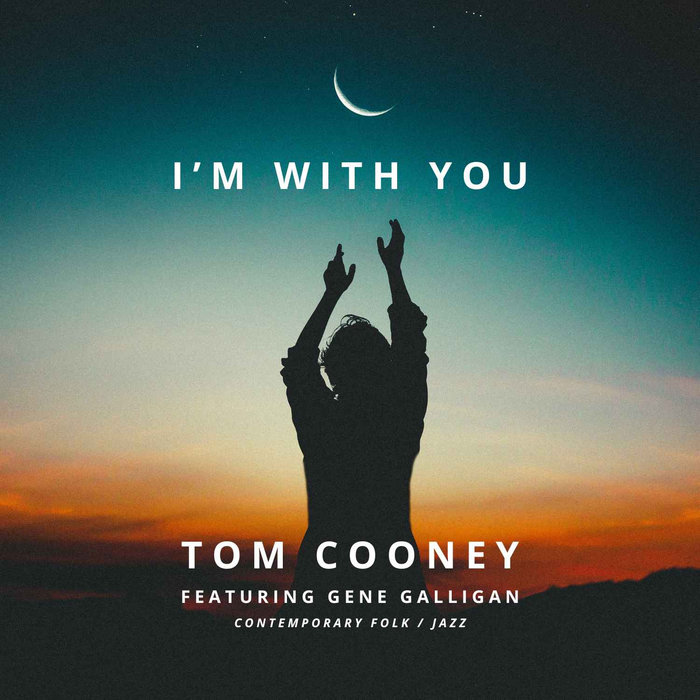 I'm With You | Tom Cooney