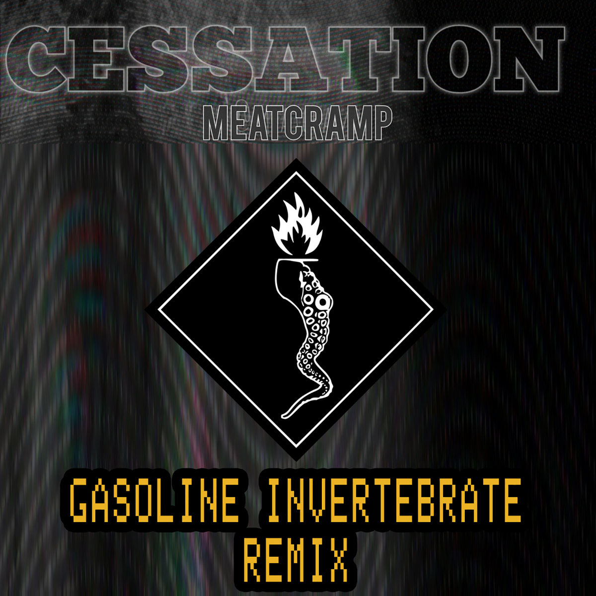Cessation (Gasoline Invertebrate remix) | MeatCramp | Gasoline Invertebrate