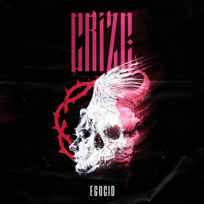 Egocid | CRIZE