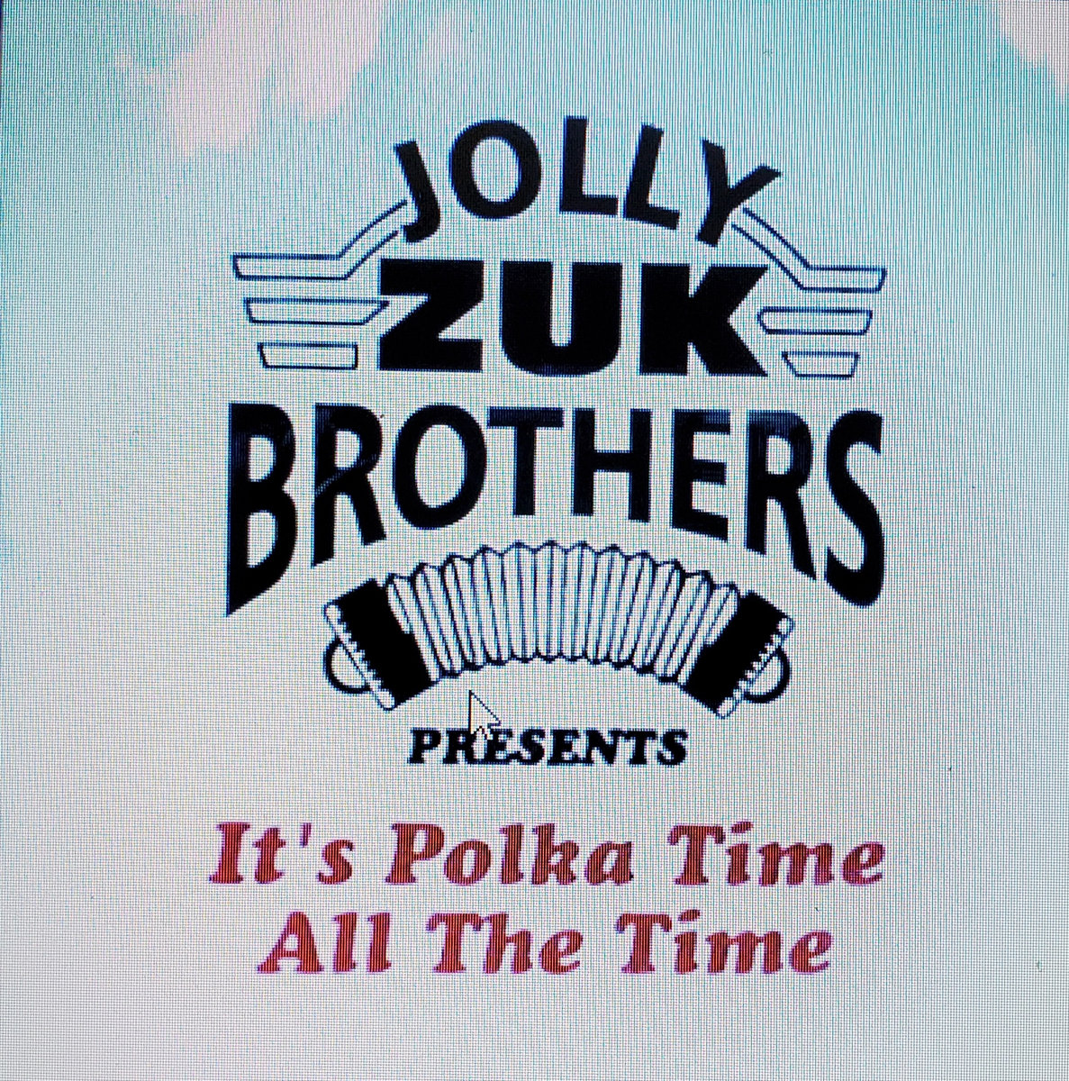 It's Polka Time All The Time | The Jolly Zuk Brothers