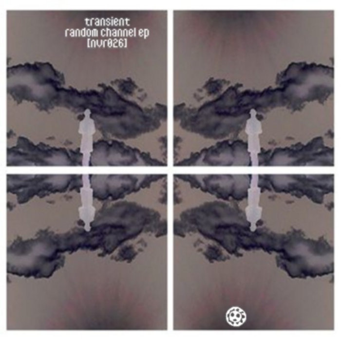 random channel | transient | Fascinating Earthbound Objects