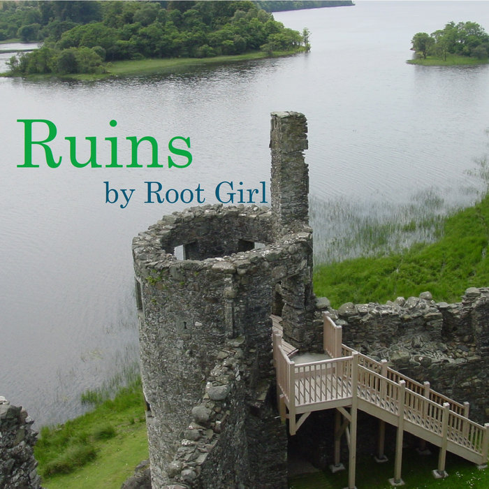Ruins | Root Girl