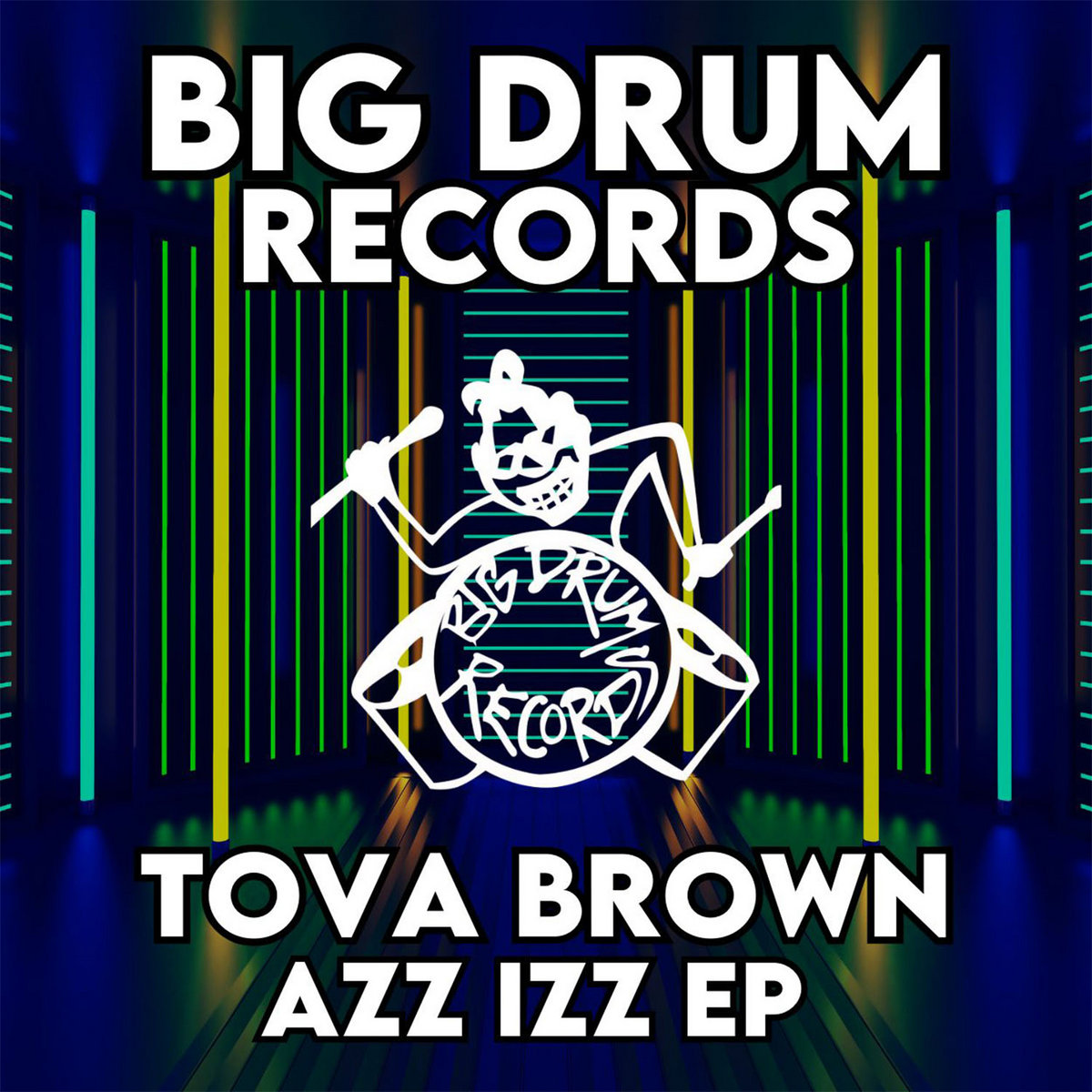 Azz Izz EP | Tova Brown | BIG DRUM RECORDS