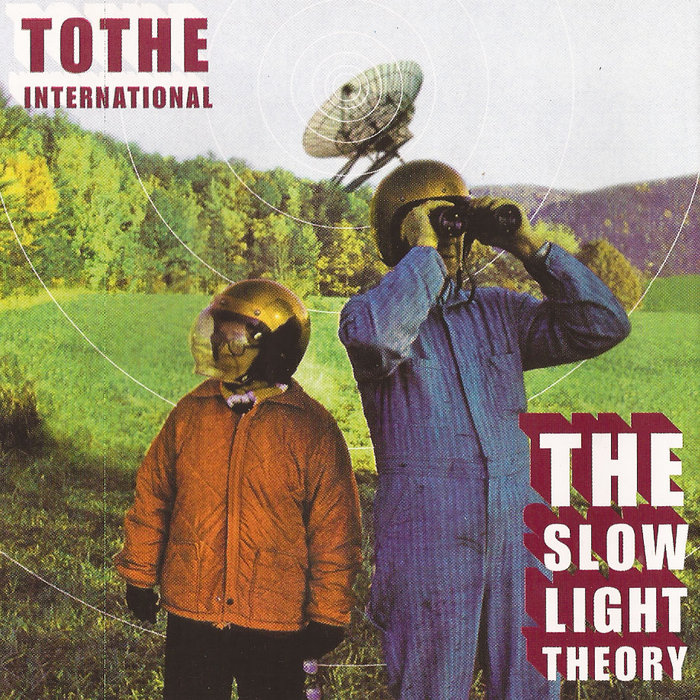 The Slow Light Theory | Tothe International | Death Tothe