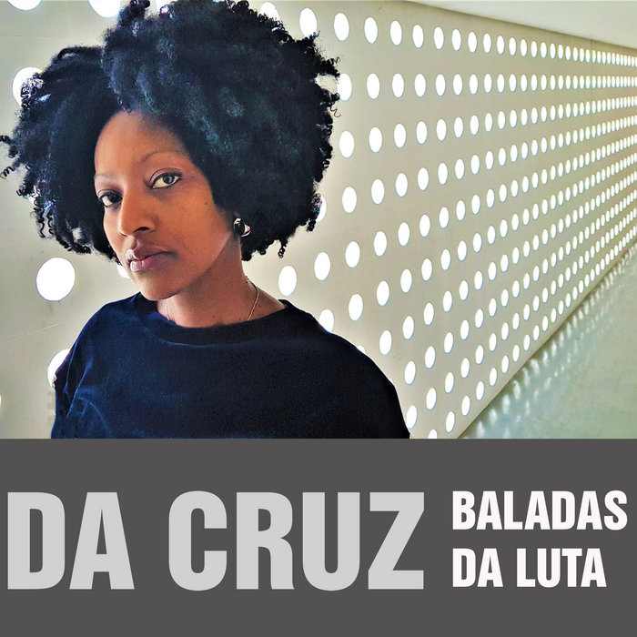 Baladas da Luta | Da Cruz