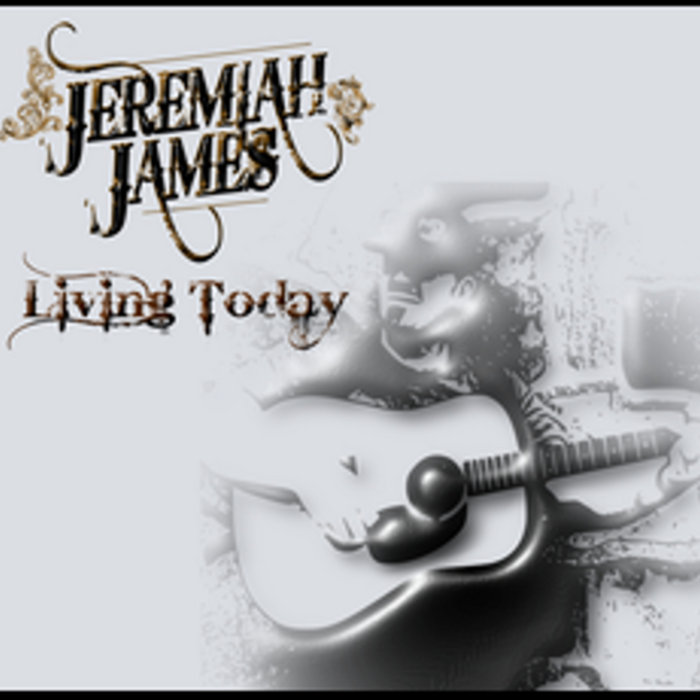 Living Today | Jeremiah James