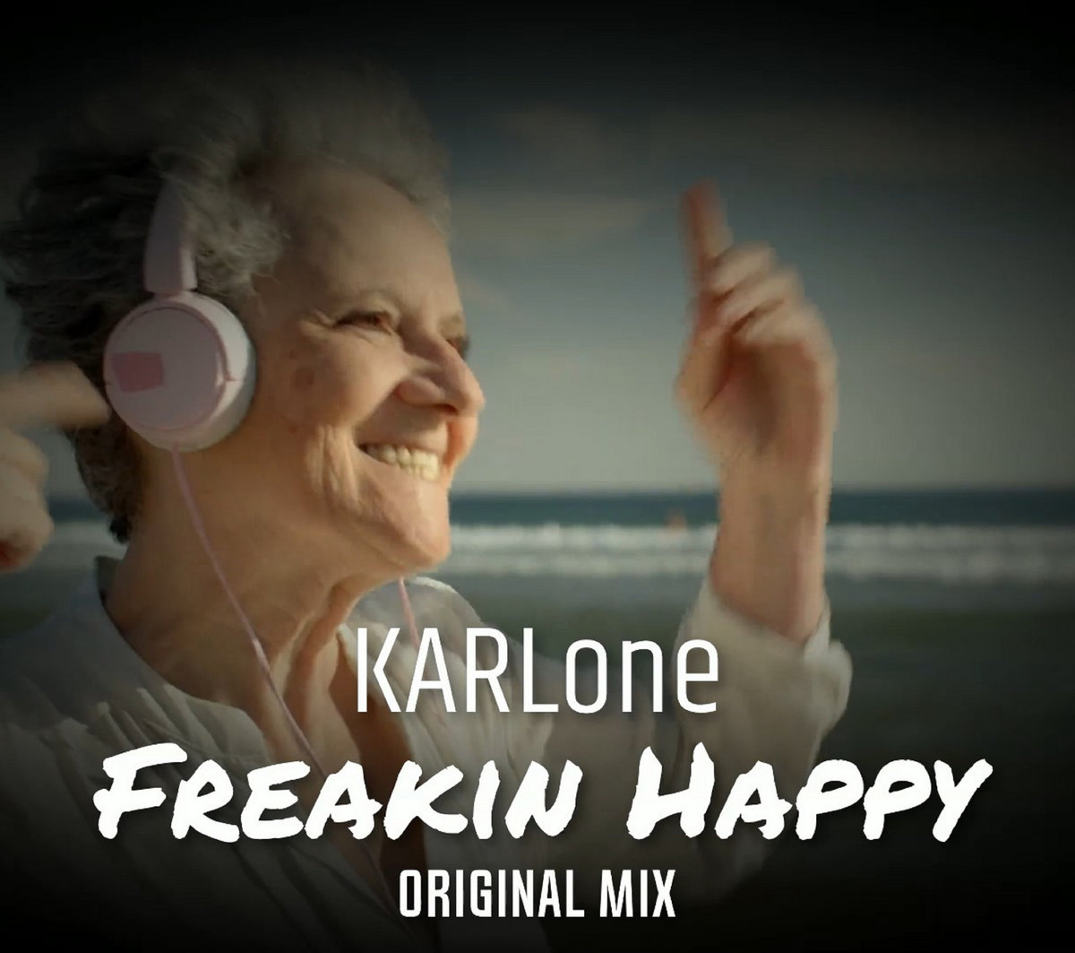 Freakin Happy | KARLone