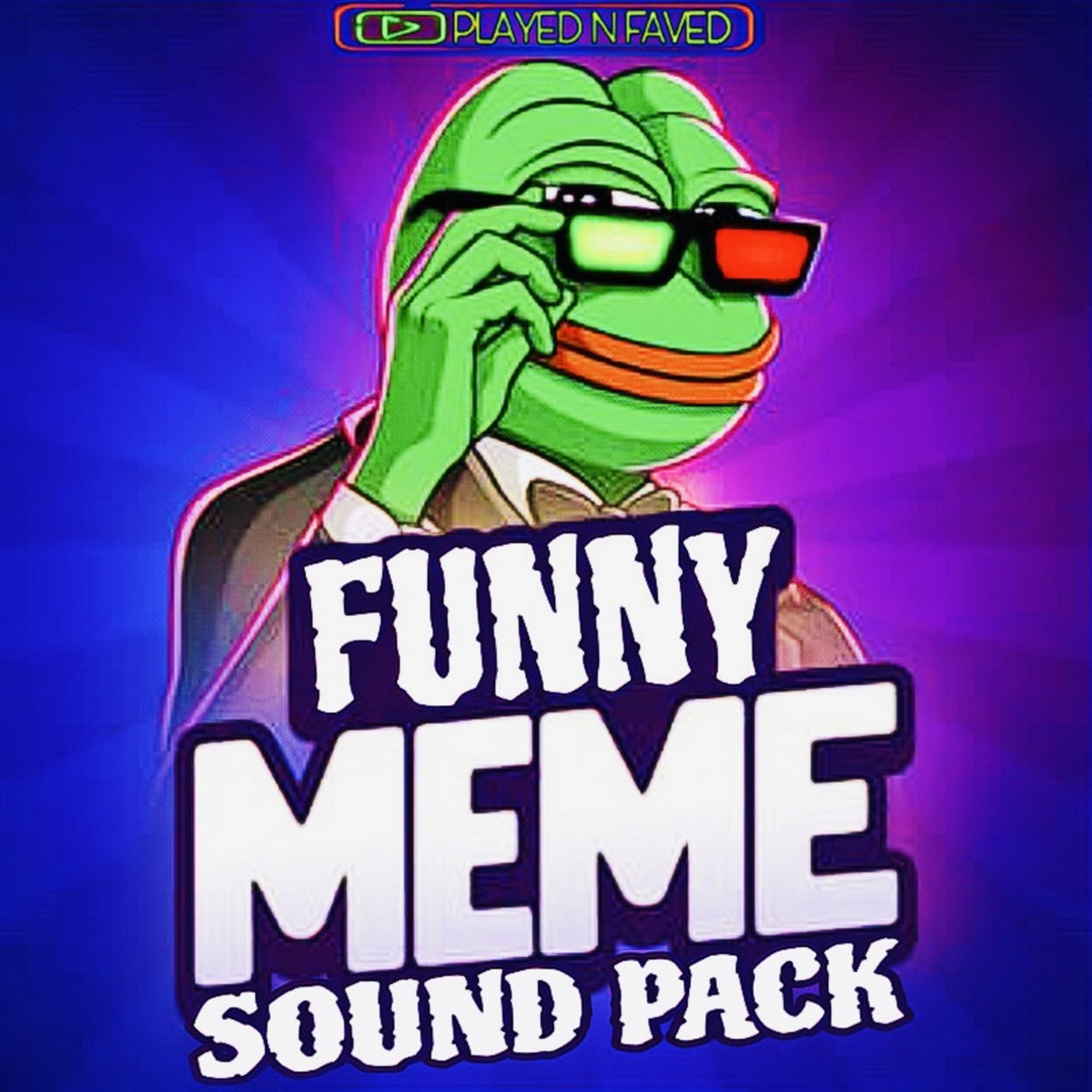 Funny Meme Sound Effect Sample Pack | Played N Faved