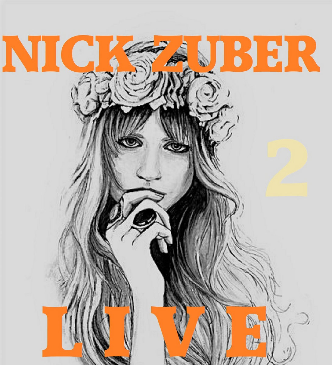 LIVE 2 | Nick Zuber