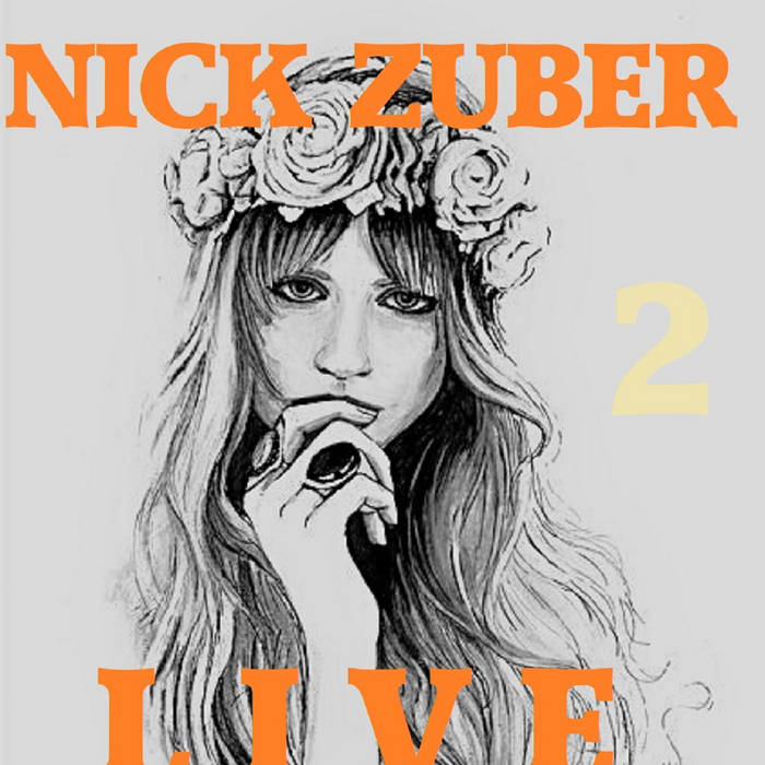 LIVE 2 | Nick Zuber