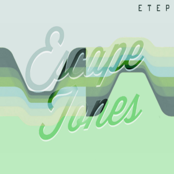 E T E P | Escape Tones