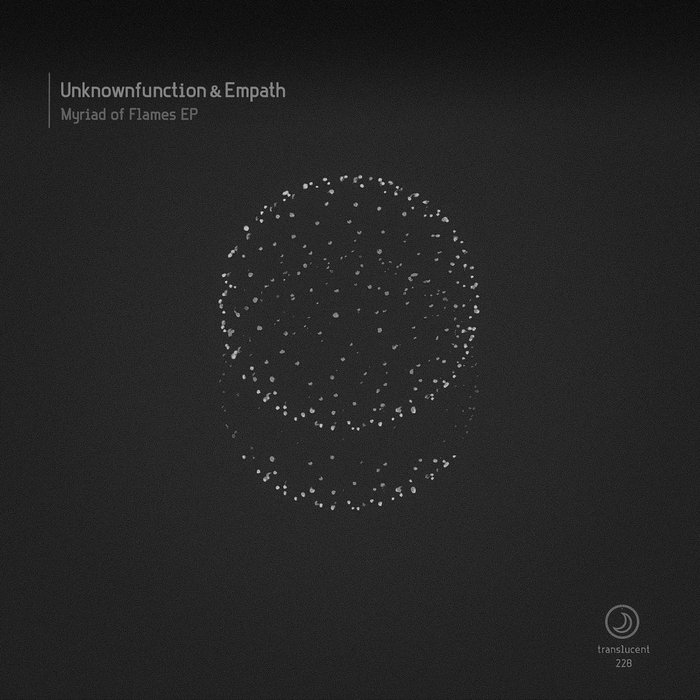 Myriad of Flames EP | Unknownfunction & Empath | Translucent