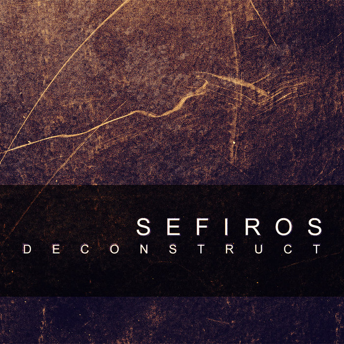 Deconstruct | Sefiros