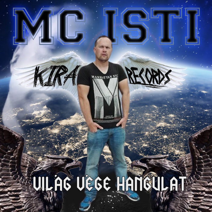 VILÁG VÉGE HANGULAT | MC Isti