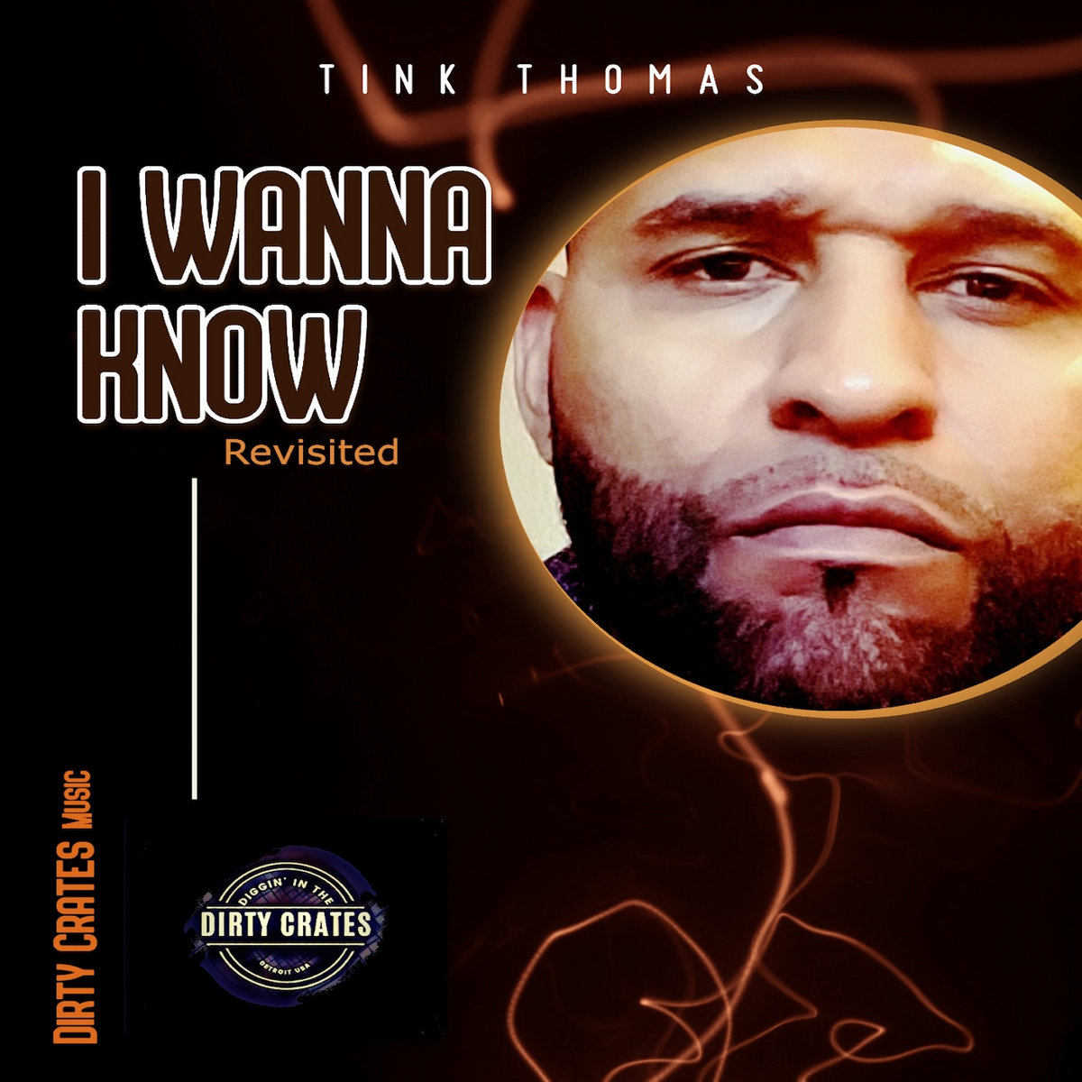 I Wanna Know(Revisited) | Tink Thomas